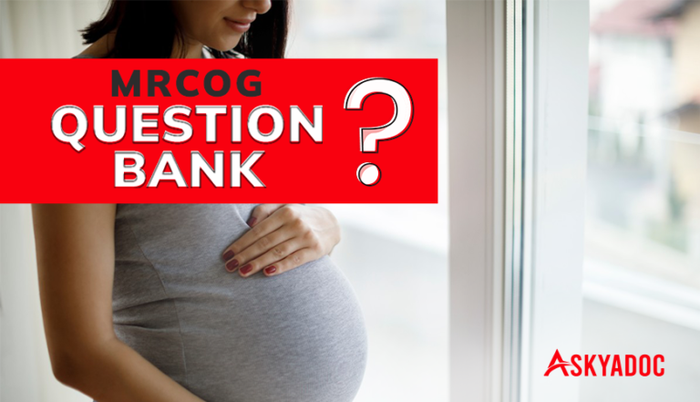 MRCOG Part 1 Questions Bank - Askyadoc